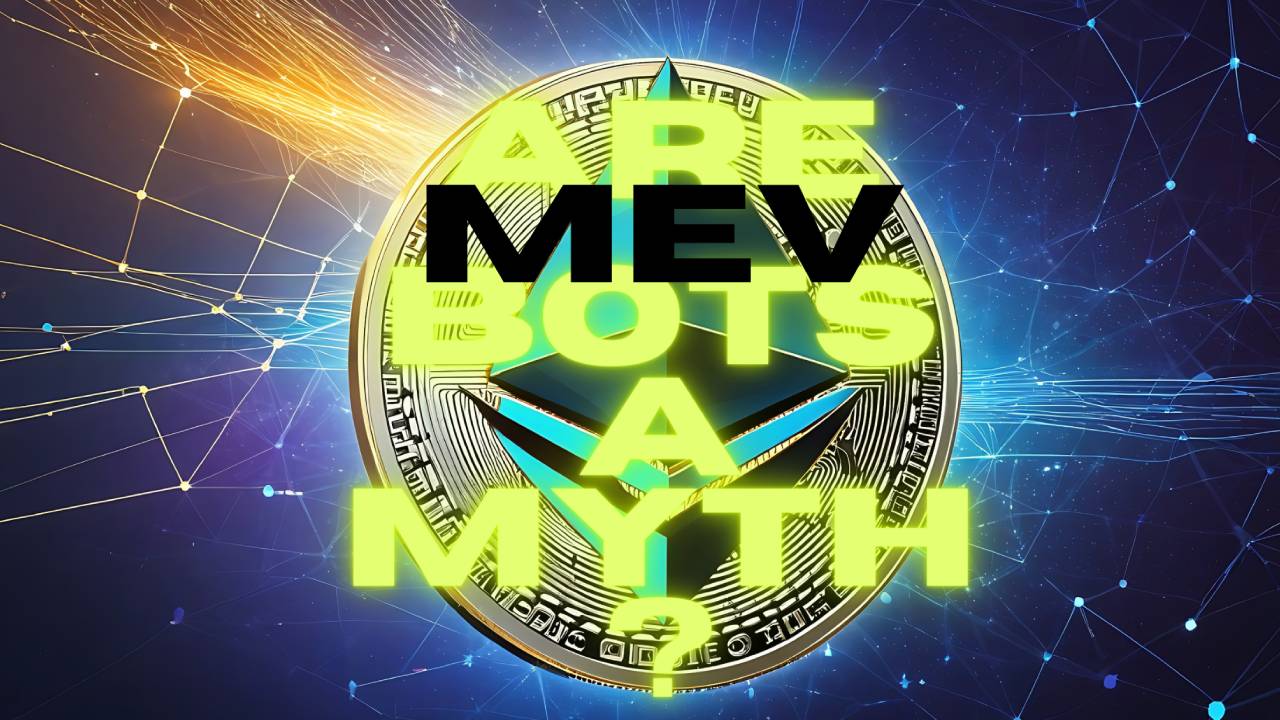 Unveiling the Mystery: Are MEV Bots Real?